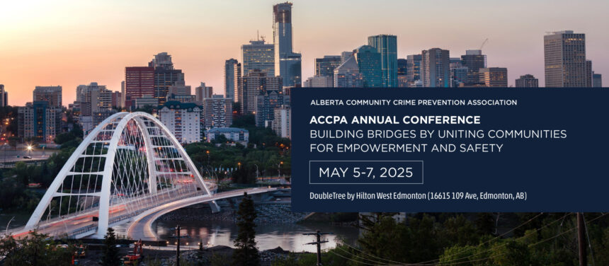 2025 CONFERENCE - Alberta Community Crime Prevention